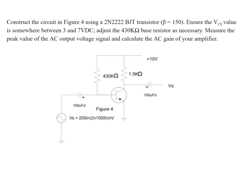 Solved Construct the circuit in Figure 4 using a 2N2222 BJT | Chegg.com