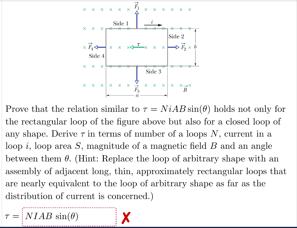 Solved Prove that the relation similar to τ=NiABsin(θ) holds | Chegg.com