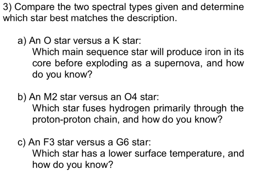 Solved Compare the two spectral types given and determine | Chegg.com