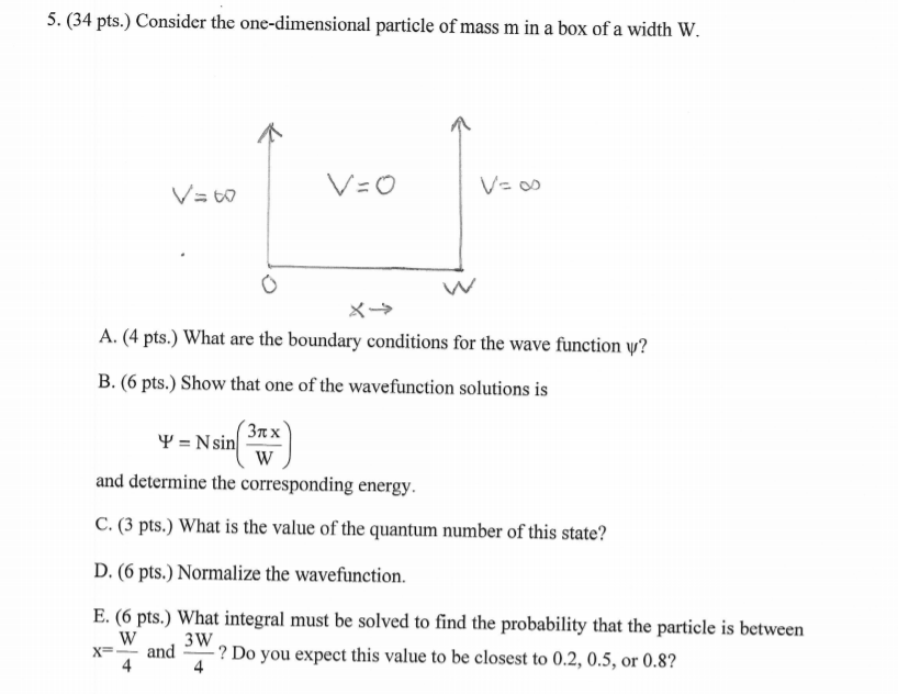 Solved 5. (34 pts.) Consider the one-dimensional particle of | Chegg.com
