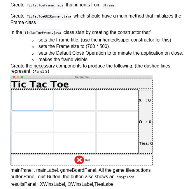 Create TicTacToeFrame.java that inherits from JFrame. | Chegg.com