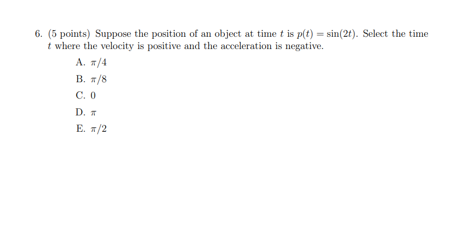 Solved 6. (5 points) Suppose the position of an object at | Chegg.com