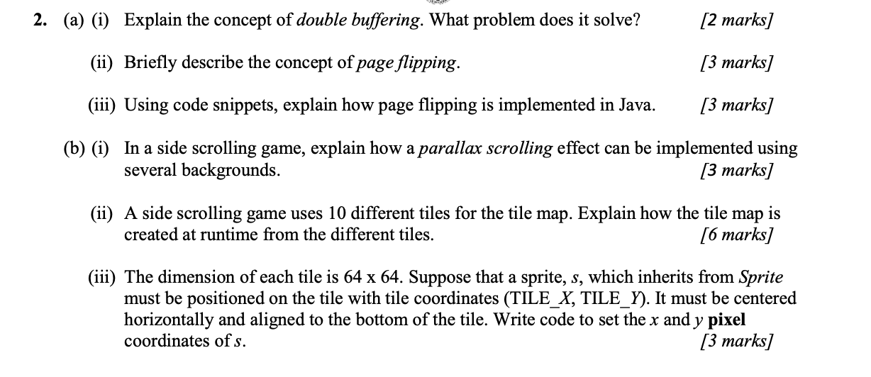 Solved 2. (a) (i) Explain the concept of double buffering. | Chegg.com