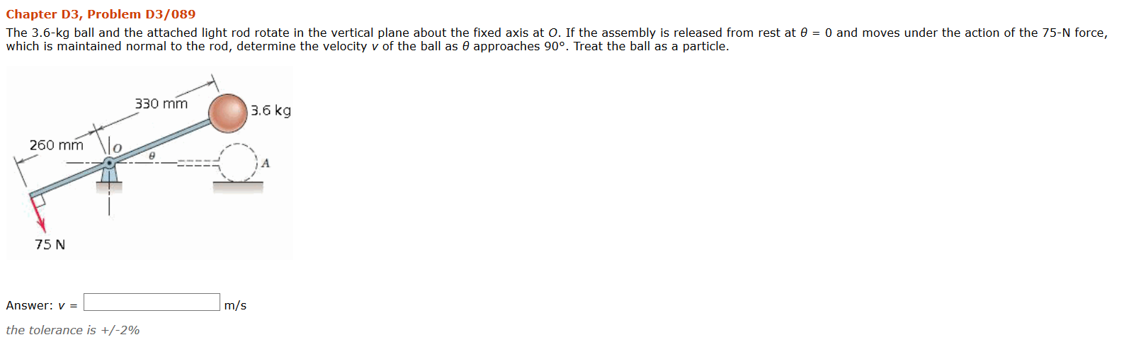 Solved Chapter D3, Problem D3/089 The 3.6-kg ball and the | Chegg.com