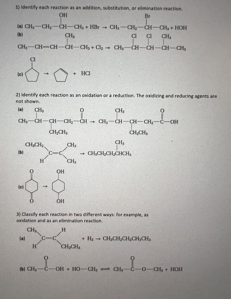 Solved 1) Identify each reaction as an addition, | Chegg.com