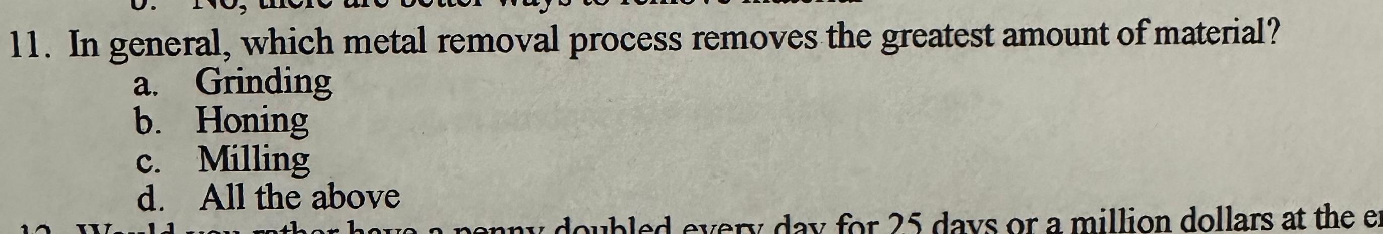 11. In general, which metal removal process removes | Chegg.com