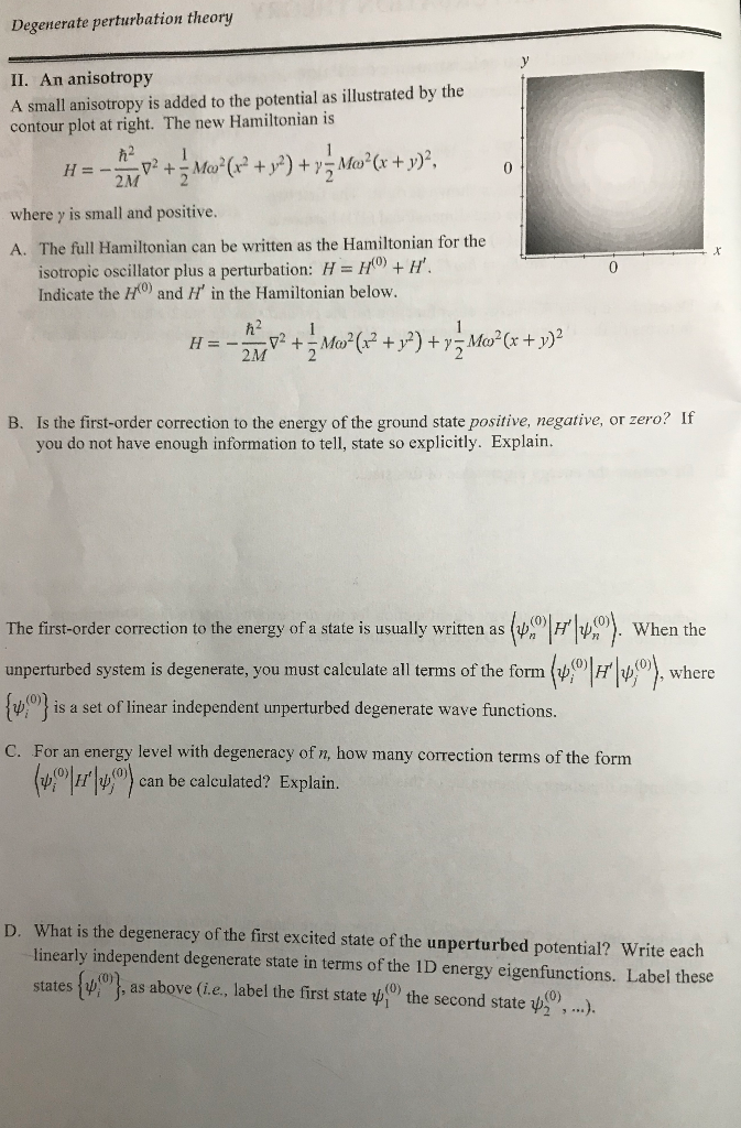 Solved Degenerate perturbation theory II. An anisotropy A | Chegg.com