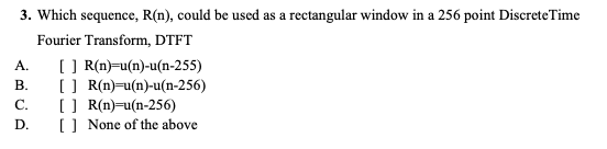 Solved 3. Which sequence, R(n), could be used as a | Chegg.com