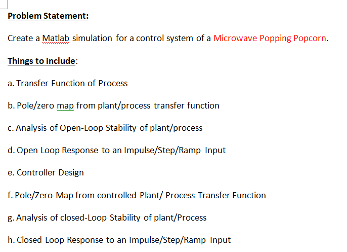 Problem Statement: Create a Matlab simulation for a | Chegg.com