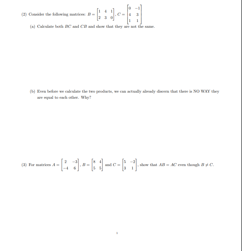 Solved 0 -1 [i 4 il (2) Consider the following matrices: B= | Chegg.com