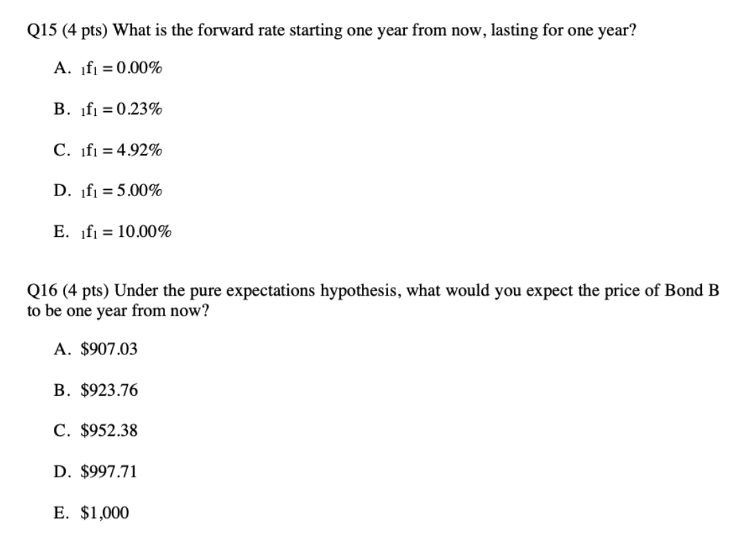 Solved Q15 (4 pts) What is the forward rate starting one | Chegg.com