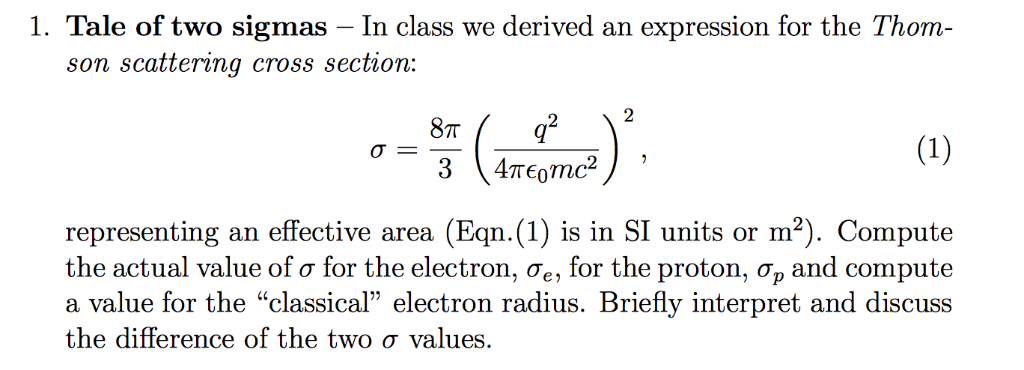 Solved 1. Tale of two sigmas In class we derived an | Chegg.com