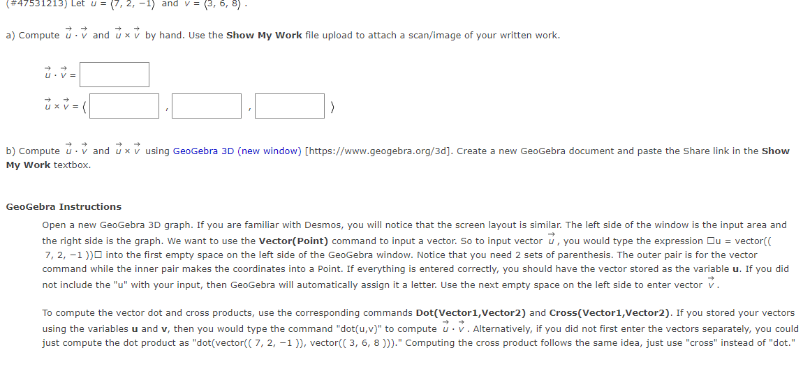 Solved a) Compute u⋅v and u×v by hand. Use the Show My Work | Chegg.com