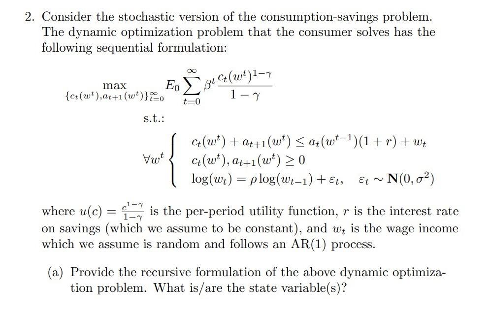 2. Consider the stochastic version of the | Chegg.com