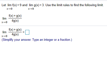 Solved Let lim fx) 9 and lim gx)-3. Use the limit rules to | Chegg.com