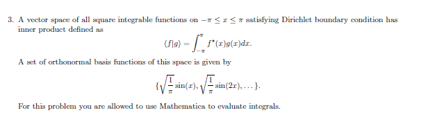 Solved 3. A vector space of all square integrable functions | Chegg.com
