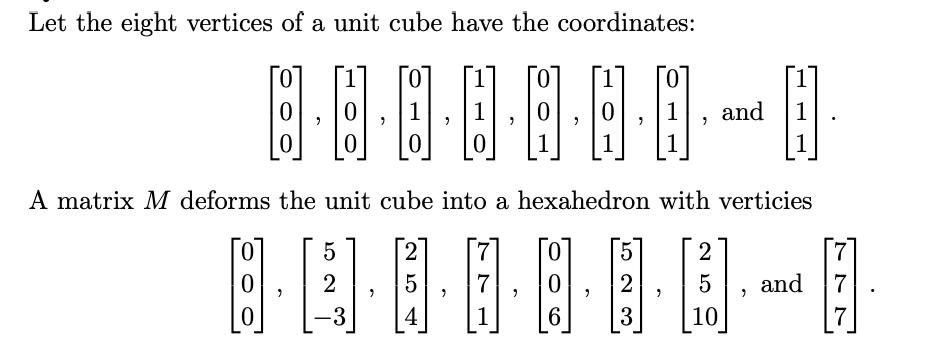 a) Determine the deformation matrix M and (b) | Chegg.com