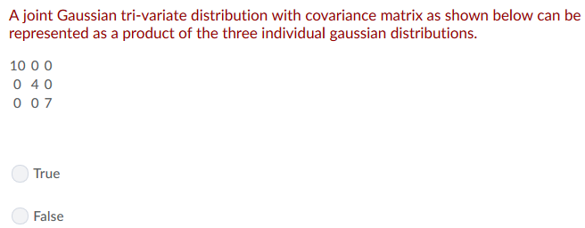 Solved A joint Gaussian tri-variate distribution with | Chegg.com