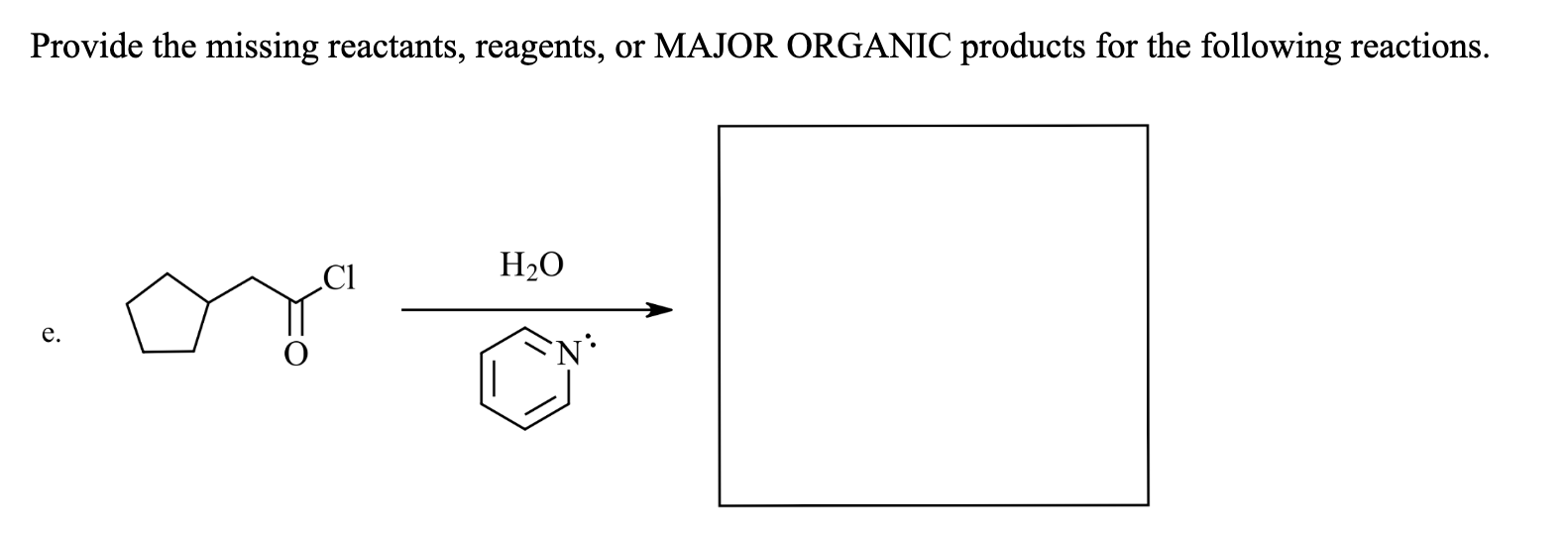 Solved Provide the missing reactants, reagents, or MAJOR | Chegg.com