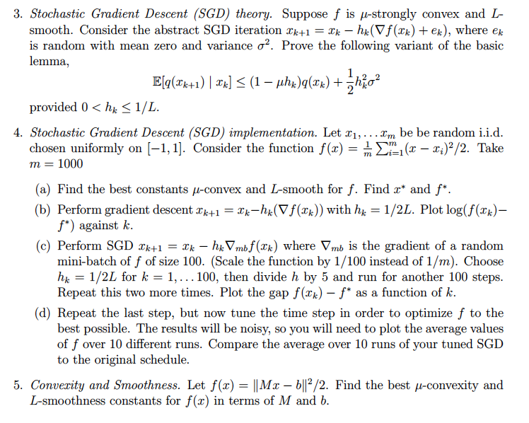 3. Stochastic Gradient Descent (SGD) theory. Suppose | Chegg.com