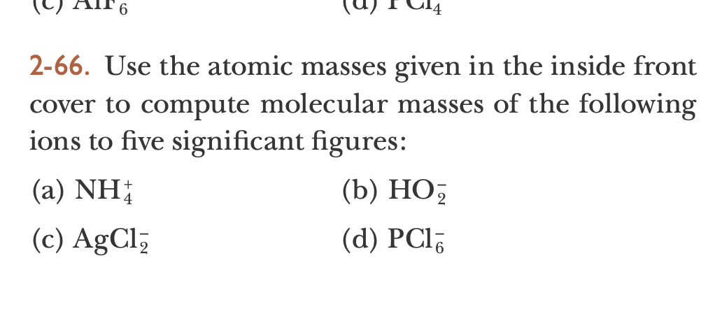 Solved 2-66. Use the atomic masses given in the inside front | Chegg.com
