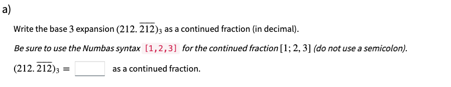 Solved a) Write the base 3 expansion (212.212)3 as a | Chegg.com
