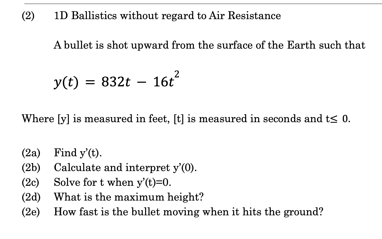 Solved (2) 1D Ballistics without regard to Air Resistance A | Chegg.com