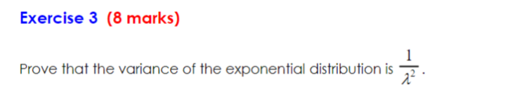 Solved Prove that the variance of the exponential | Chegg.com