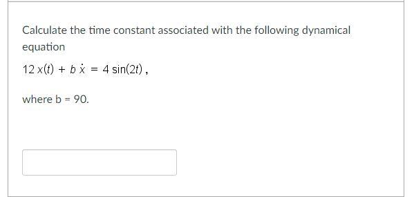 Solved Calculate the time constant associated with the | Chegg.com