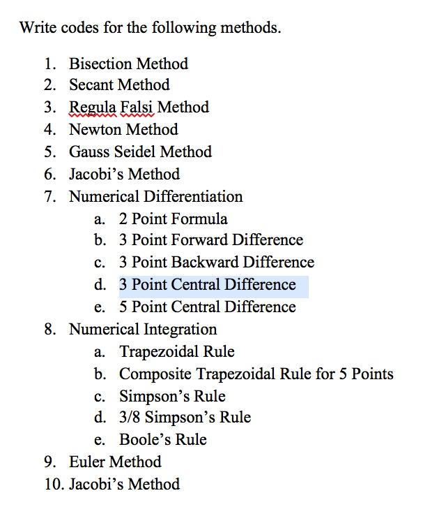Solved Write codes for the following methods. 1. Bisection | Chegg.com