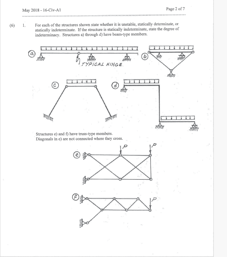 [Solved]: (6) 1. For each of the structures shown state whet