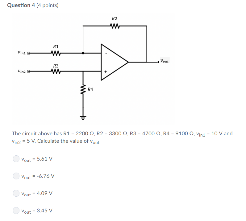 Solved Question 4 (4 points) R2 R1 Vinl Vout R3 R4 The | Chegg.com