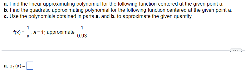 Solved A Find The Linear Approximating Polynomial For The