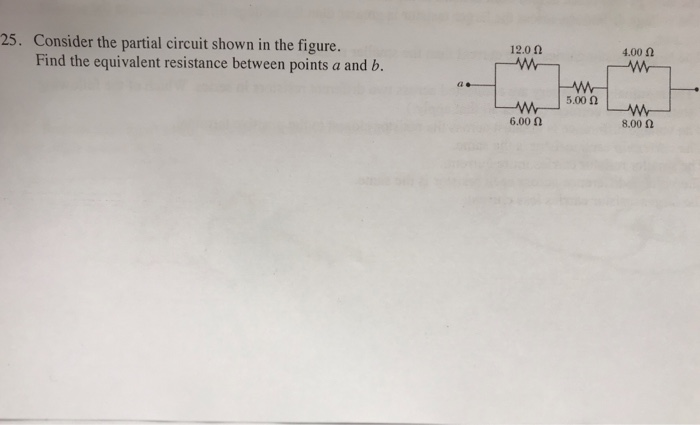 Solved 25. Consider the partial circuit shown in the figure. | Chegg.com