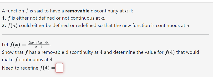Solved A function f is said to have a removable | Chegg.com