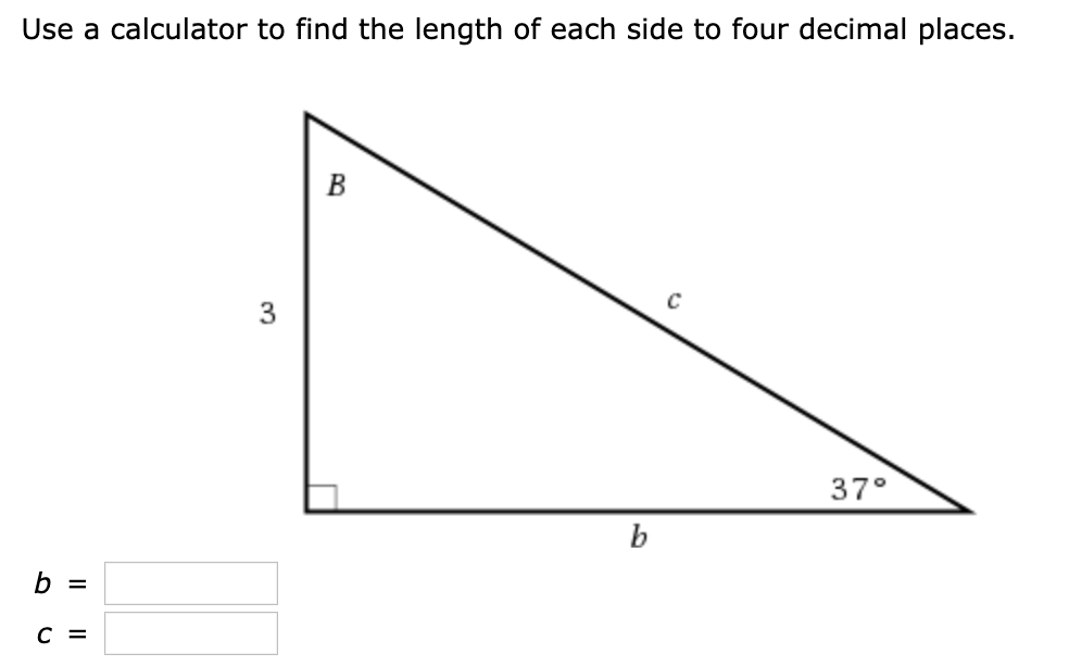 Solved Use a calculator to find the length of each side to | Chegg.com