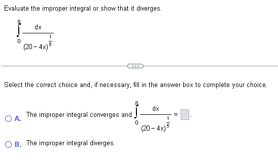 Solved Evaluate the improper integral or show that it | Chegg.com