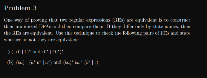 Solved Problem 3 One way of proving that two regular | Chegg.com
