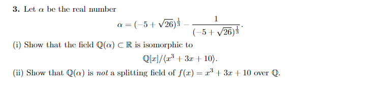 Solved 3. Let a be the real number 1 a=(-5+26) (-5+26) (i) | Chegg.com