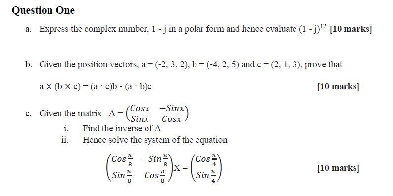 Solved Question One a. Express the complex number, 1 - j in | Chegg.com