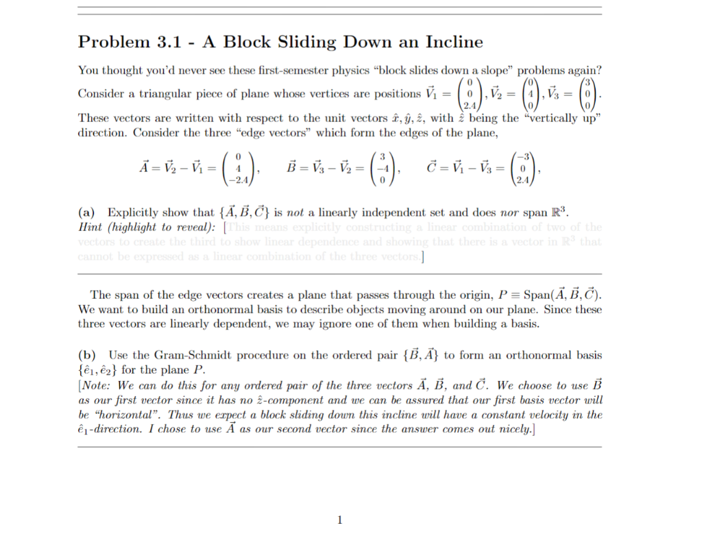 Solved Problem 3.1 - A Block Sliding Down an Incline You | Chegg.com
