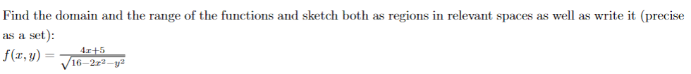 Solved Find The Domain And The Range Of The Functions And