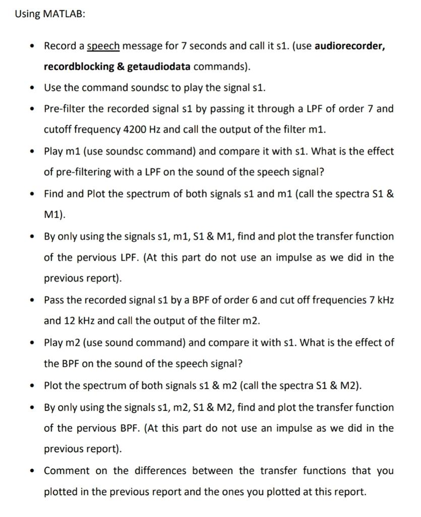 Using MATLAB: - Record a speech message for 7 seconds | Chegg.com