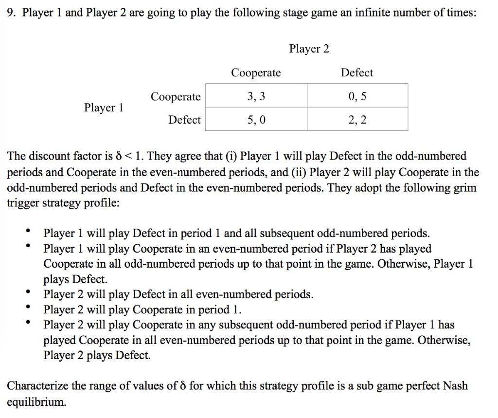 9. Player 1 and Player 2 are going to play the | Chegg.com