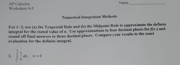 Solved Name AP Calculus Worksheet 4-5 Numerical Integration | Chegg.com