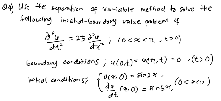 Solved du Q4) Use the separation of variable method to solve | Chegg.com