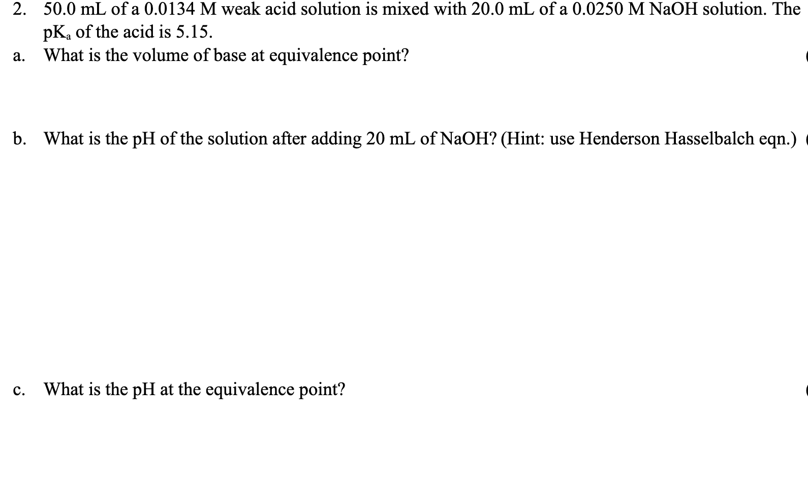 Solved 2. \\( 50.0 \\mathrm{~mL} \\) of a \\( 0.0134 | Chegg.com