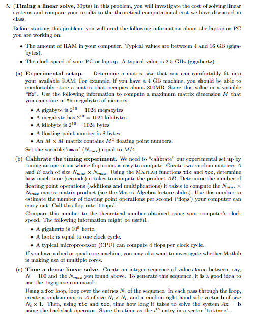Solved (Timing a linear solve, 30pts) In this problem, you | Chegg.com