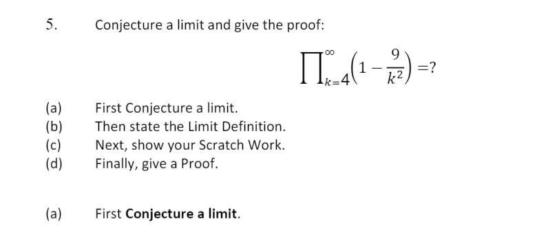 Solved 5. Conjecture a limit and give the proof: II.(2-) => | Chegg.com