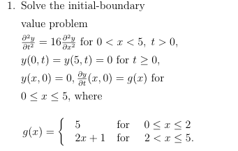 Solved 1. Solve the initial-boundary value problem | Chegg.com